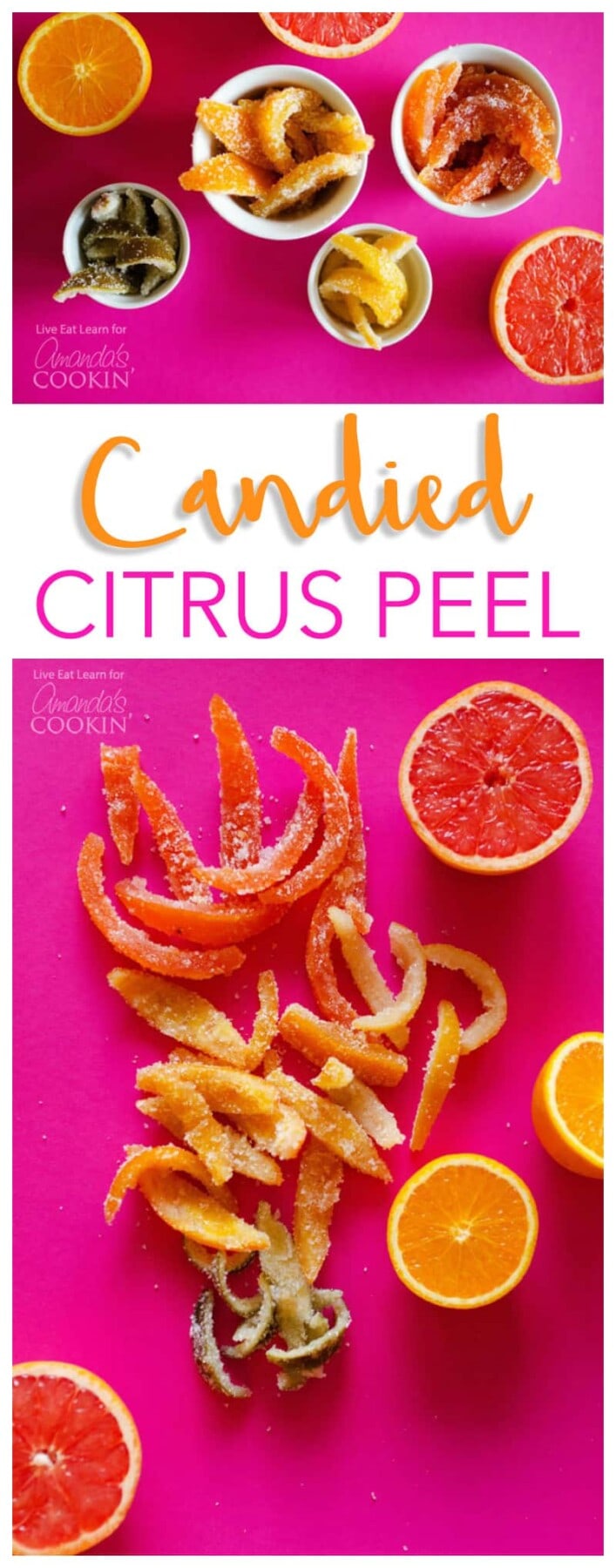 Candied Citrus Peel: candied orange peel, grapefruit, lemons and limes