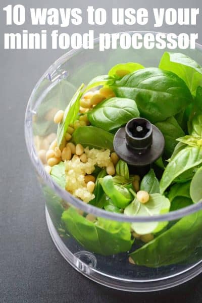 10 Ways to Use Your Mini Food Processor: put your food chopper to work