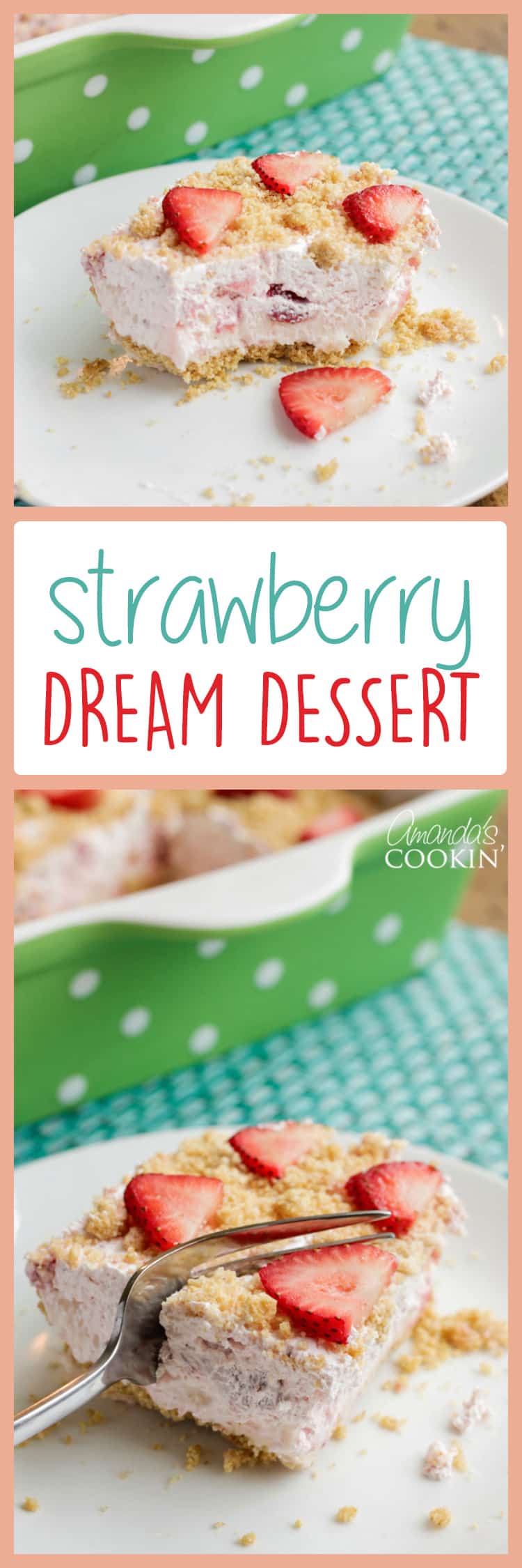 Strawberry Dream Dessert: no bake strawberry cream cheese dessert