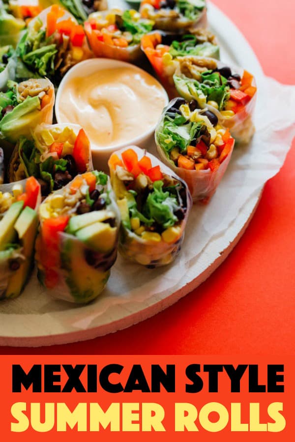 Mexican Style Summer Rolls: perfect for summer meal prepping or as a snack!