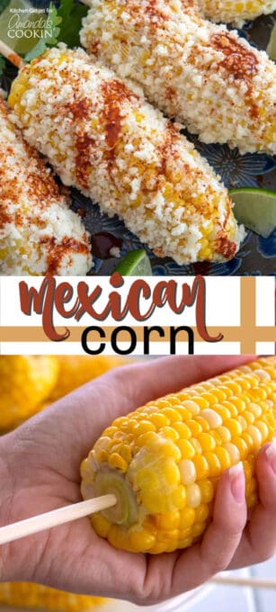 Mexican Corn: Mexican Street Corn on the cob with Latin spices